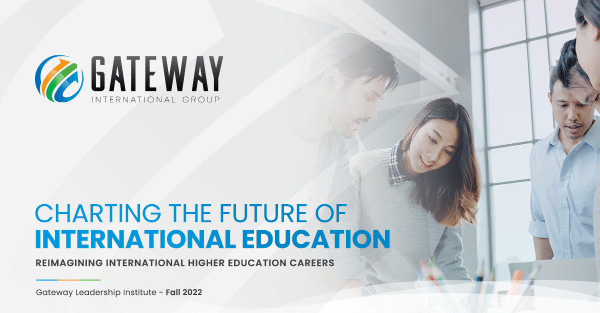 Gateway Leadership Institute FA2022 - Gateway International Group