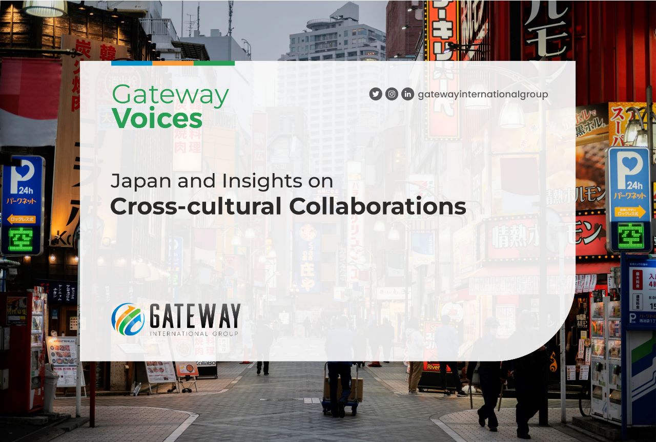 Japan and Insights on Cross-cultural Collaborations - Gateway ...